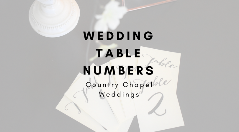 Wedding Table Numbers: Featuring Country Chapel Weddings